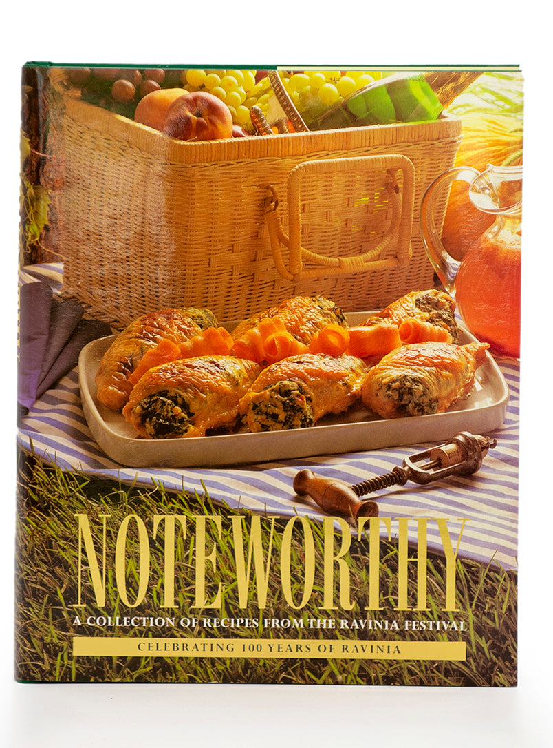 Noteworthy: A Collection of Recipes from the Ravinia Festival – Ravinia ...